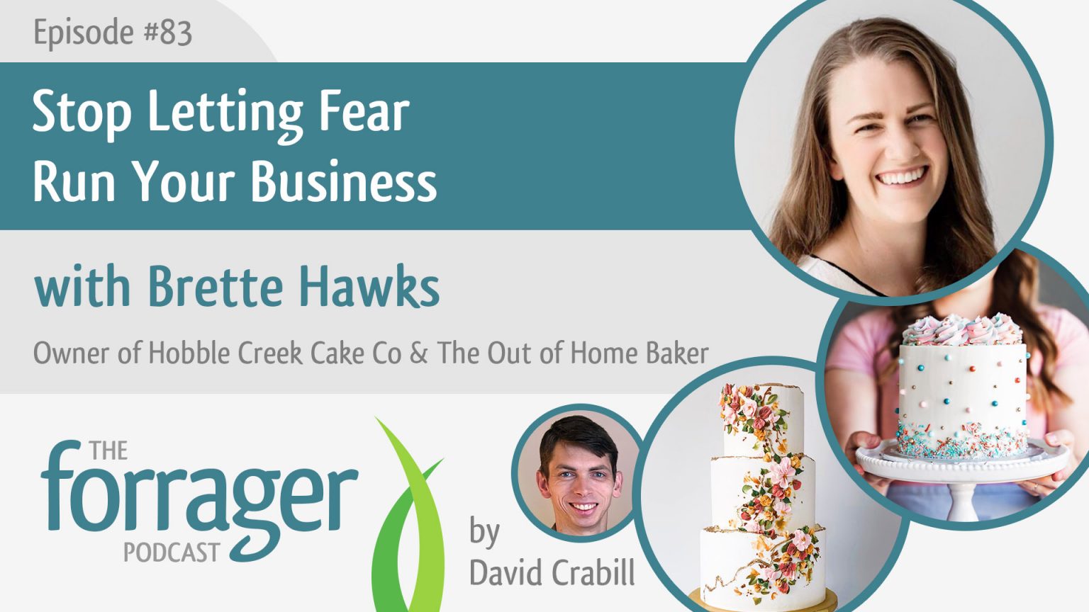 Stop Letting Fear Run Your Business with Brette Hawks - The Forrager ...